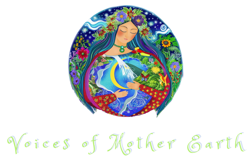 Voices of Mother Earth – Ancestral wisdom